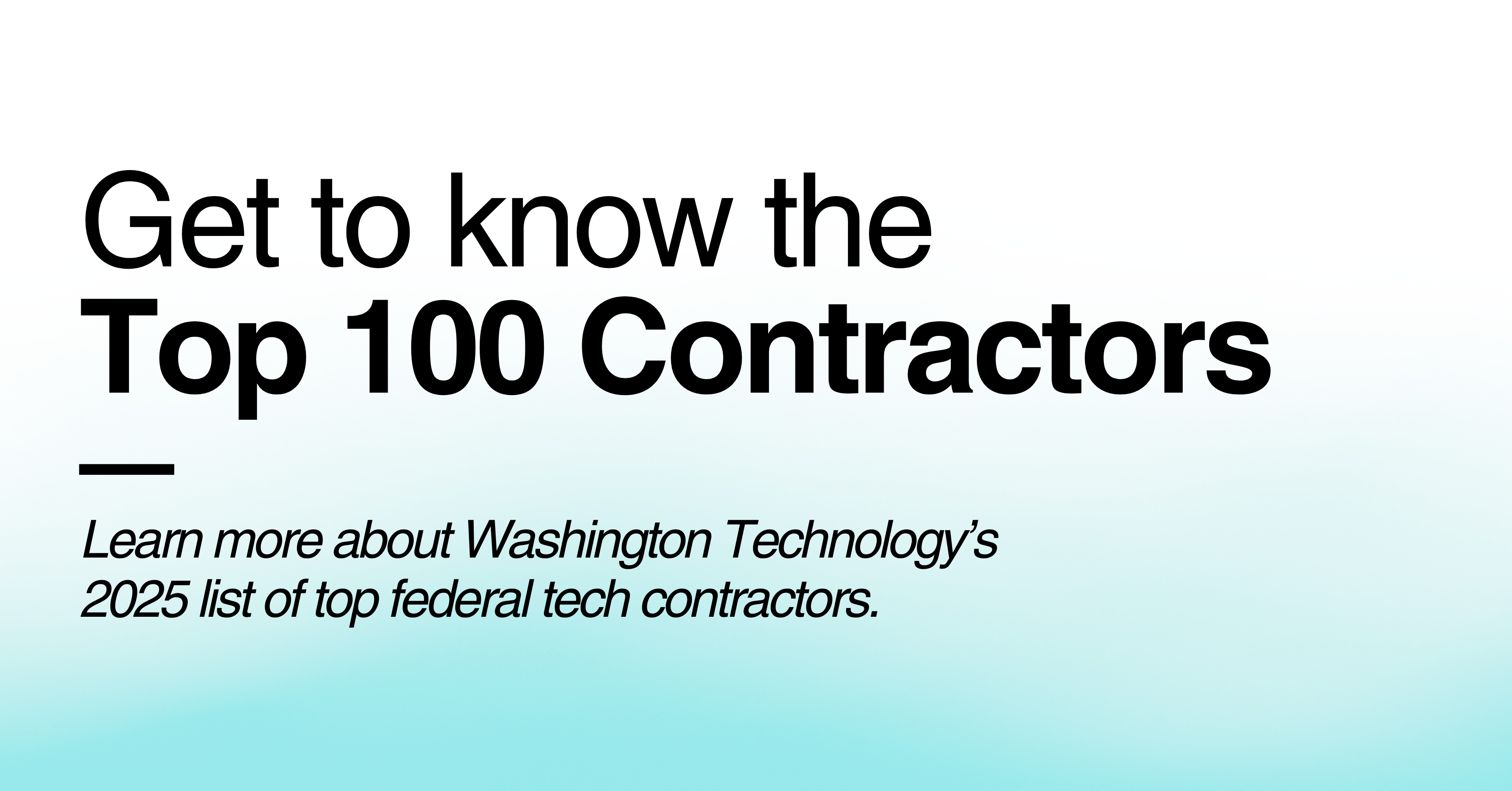 Get to Know the 2025 Top 100 Contractors